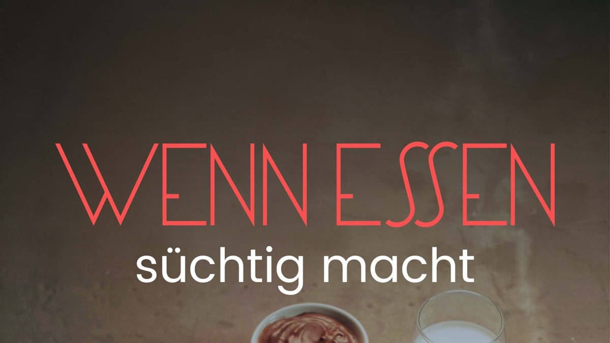 ‎Fix und fertig: Wenn Essen süchtig macht - Apple TV