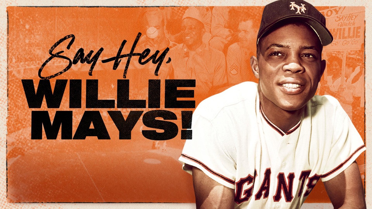 Say Hey, Willie Mays! - Apple TV (UK)