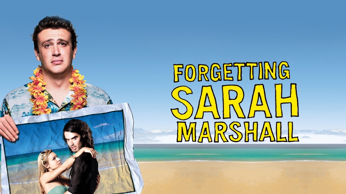 Trying To Forget Sarah Marshall
