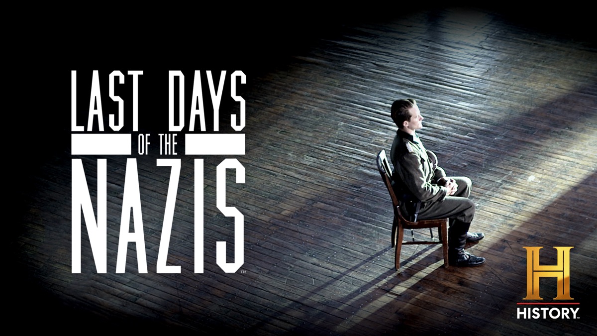 ‎Last Days of the Nazis —Apple TV
