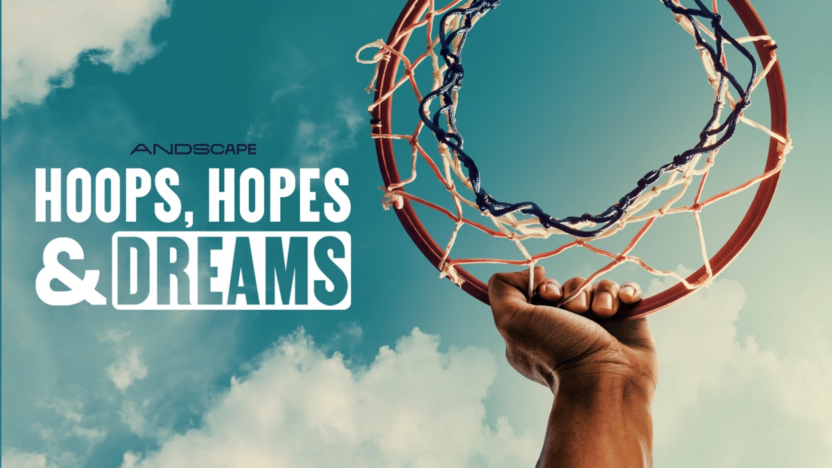 ‎Hoops, Hopes & Dreams - Apple TV