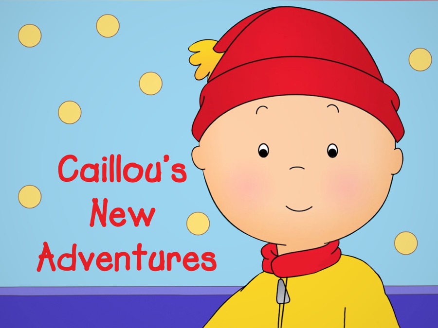 Caillou's New Adventures | Apple TV