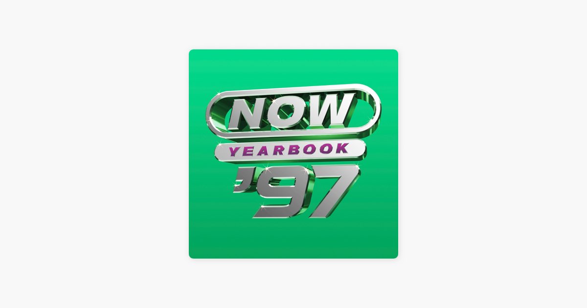 ‎NOW - Yearbook 1997 by NOW - Apple Music