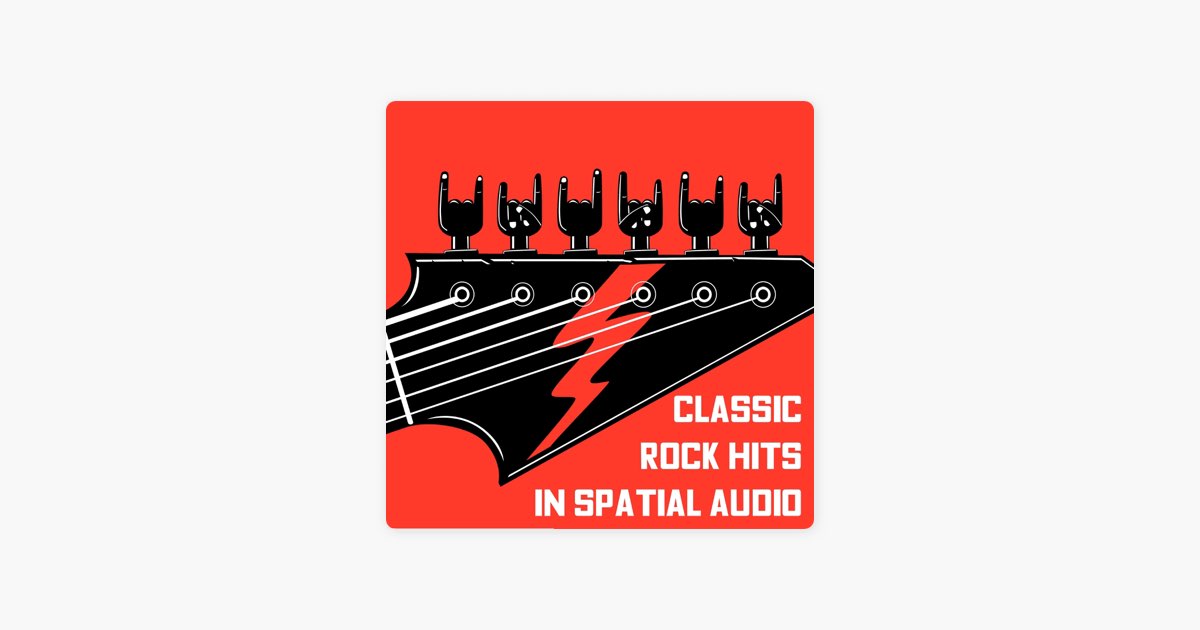 ‎Classic Rock Hits in Spatial Audio by Digster Global - Apple Music