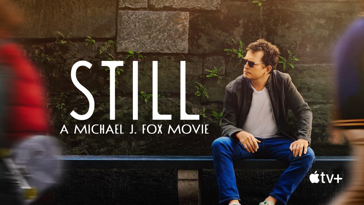 ‎Watch STILL: A Michael J. Fox Movie - Movie - Apple TV+