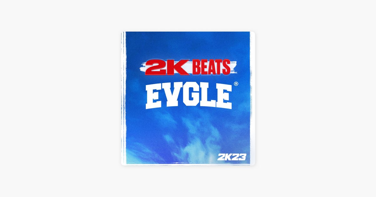 ‎NBA 2K23 x EVGLE by 2K - Apple Music