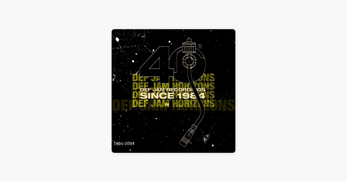 ‎Def Jam 40 Official Playlist: Def Jam New Horizons by Def Jam - Apple ...