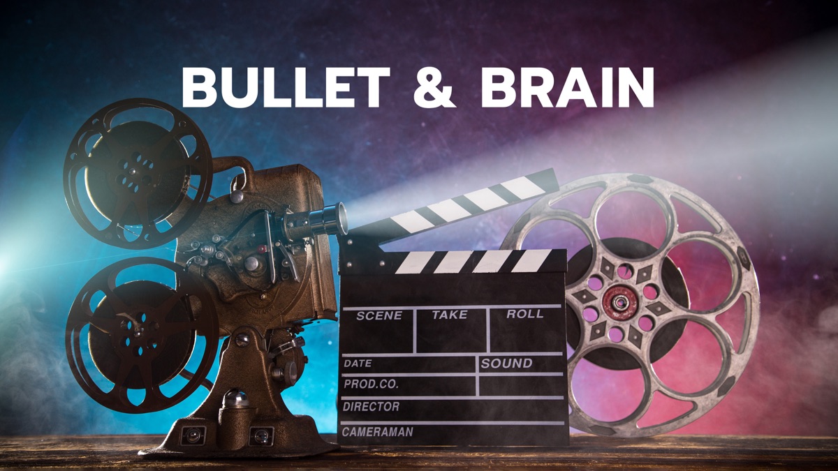 Bullet & Brain - Apple TV