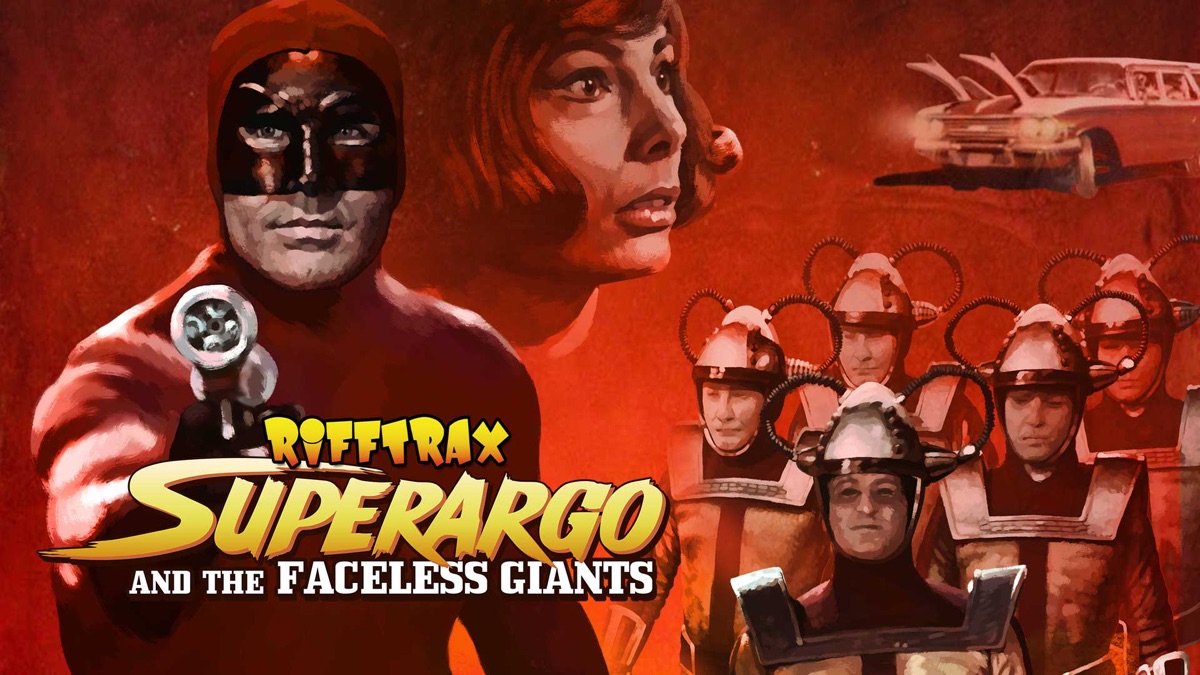 ‎RiffTrax: Super Argo and the Faceless Giants - Apple TV