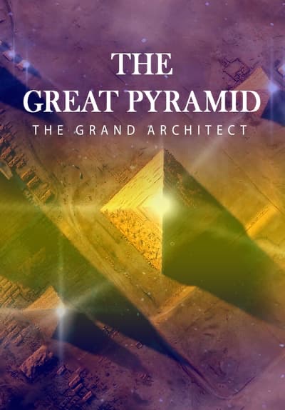 ‎The Great Pyramid: The Grand Architect - Apple TV