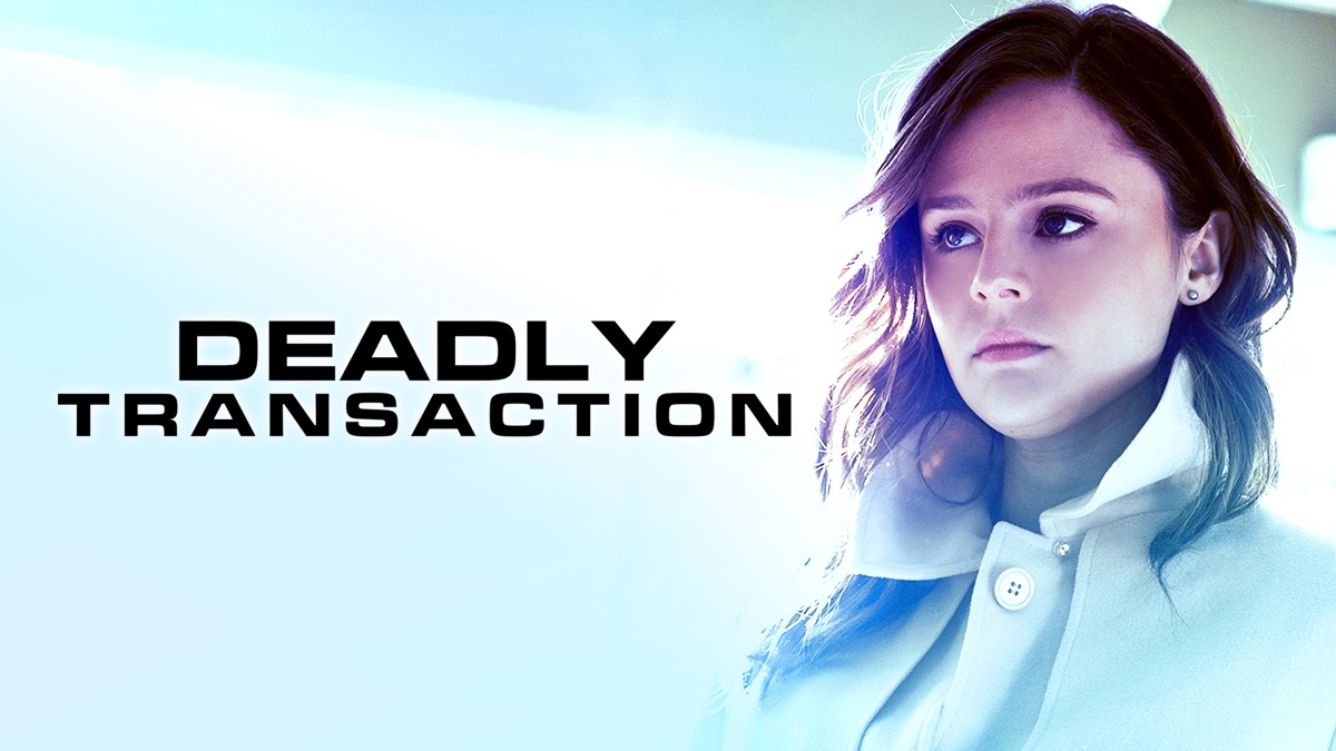 ‎Deadly Transaction - Apple TV