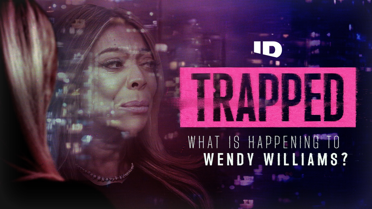 ‎Trapped: What Is Happening to Wendy Williams? - Apple TV