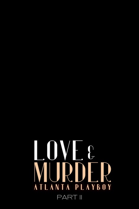 Love & Murder: Atlanta Playboy, Pt. 2 - Apple TV
