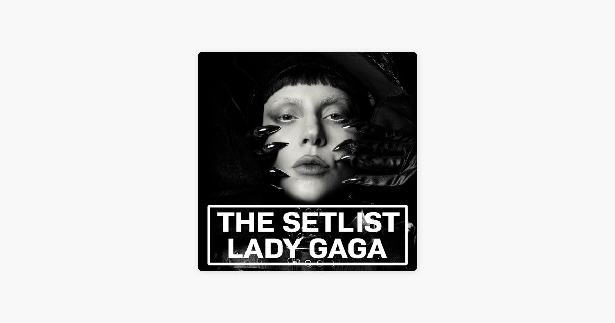 ‎THE SETLIST：レディー・ガガ 2026年来日公演「Lady Gaga: The MAYHEM Ball」 - 歌單 - Apple ...