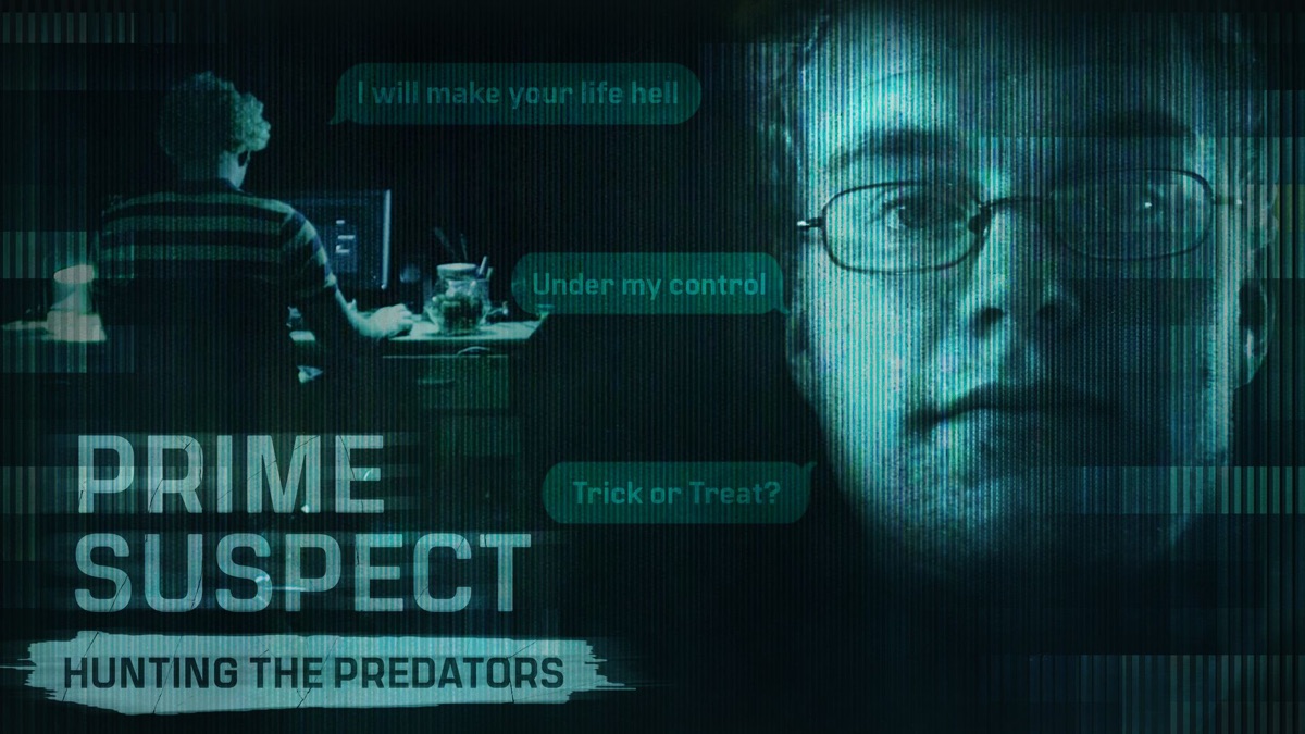 ‎Prime Suspect: Hunting The Predators - Apple TV