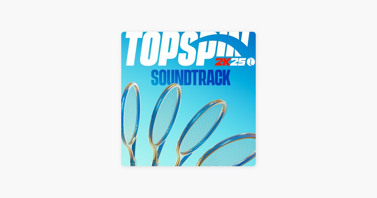‎TopSpin 2K25 Soundtrack by 2K - Apple Music