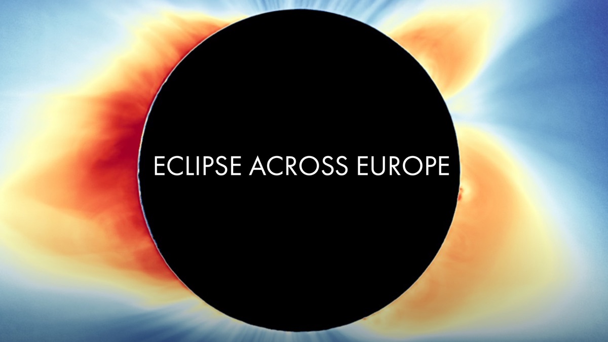 ‎Eclipse Across Europe - Apple TV