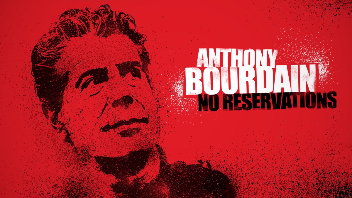Anthony Bourdain: No Reservations - Apple TV
