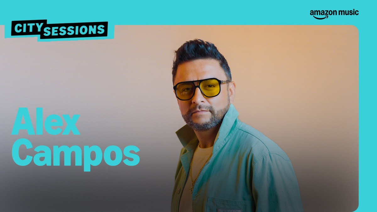 Alex Campos - City Sessions (temporada 1, episodio 23) - Apple TV (CR)