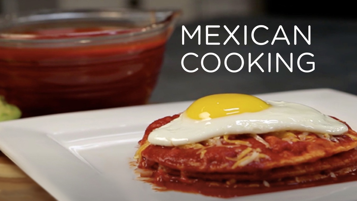 Introduction to Mexican Cooking - Mexican Cooking (Season 1, Episode 1 ...