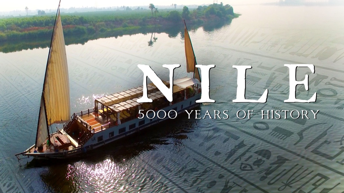 ‏Nile 5000 Years of History - Apple TV