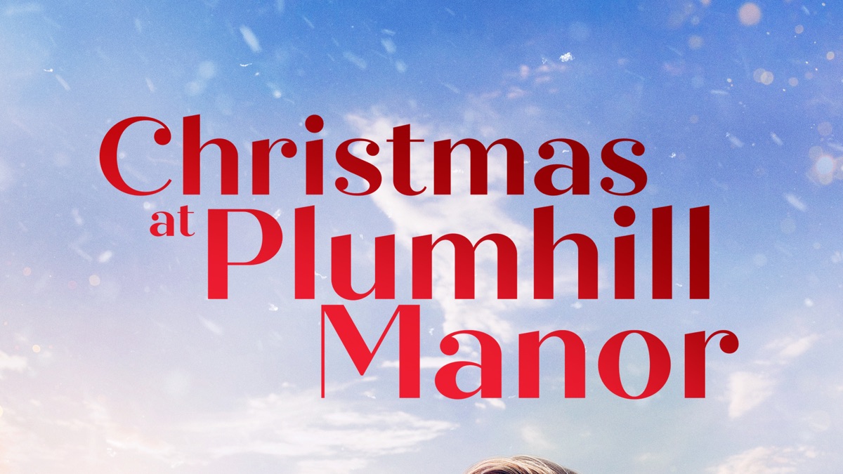 ‎Christmas at Plumhill Manor - Apple TV