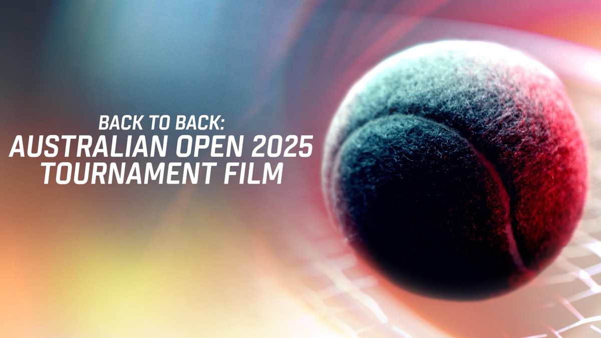 ‎Back to Back: Australian Open 2025 Tournament Film - Apple TV