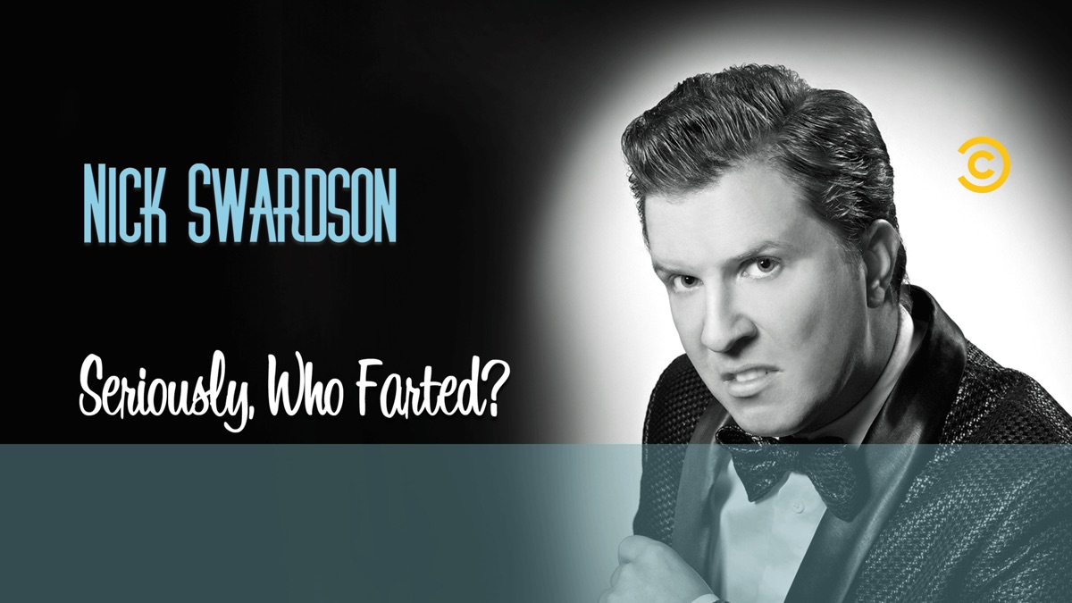 ‎Nick Swardson: Seriously, Who Farted? - Apple TV