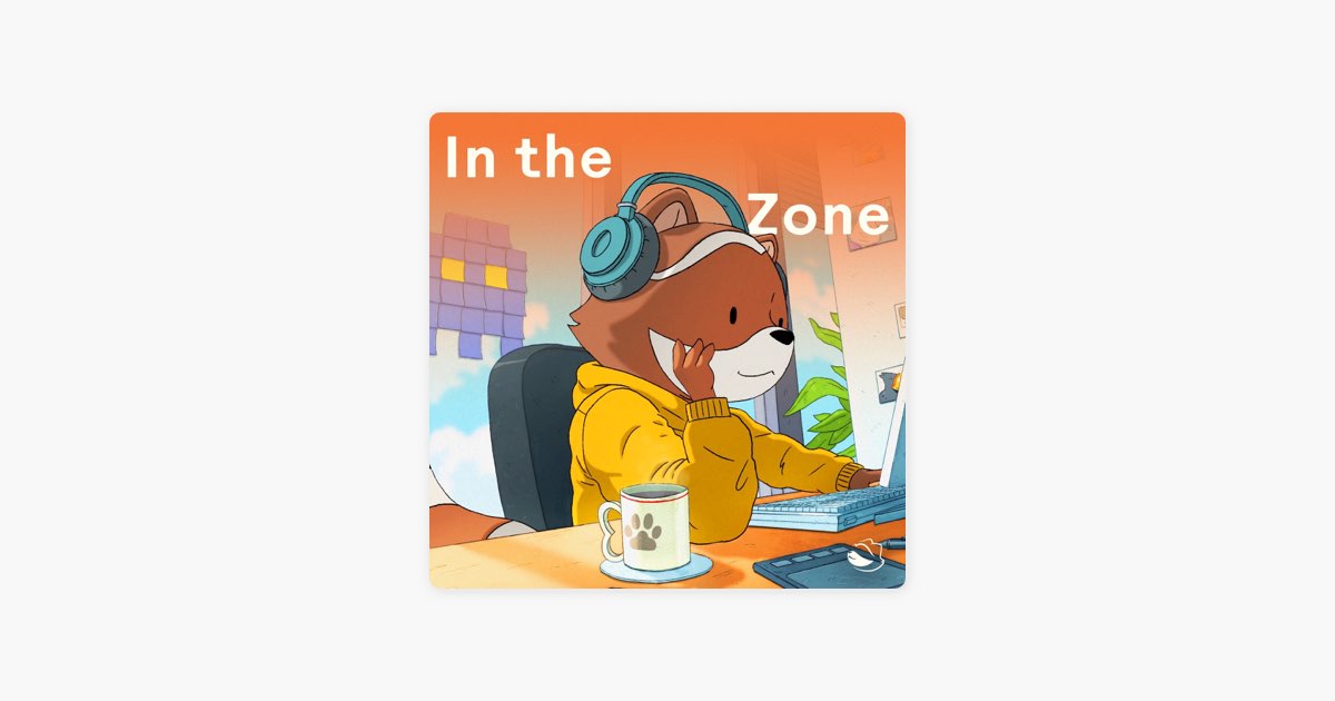 ‎In the Zone 🐾 [lofi focus beats / work mix] by Chillhop Music - Apple ...