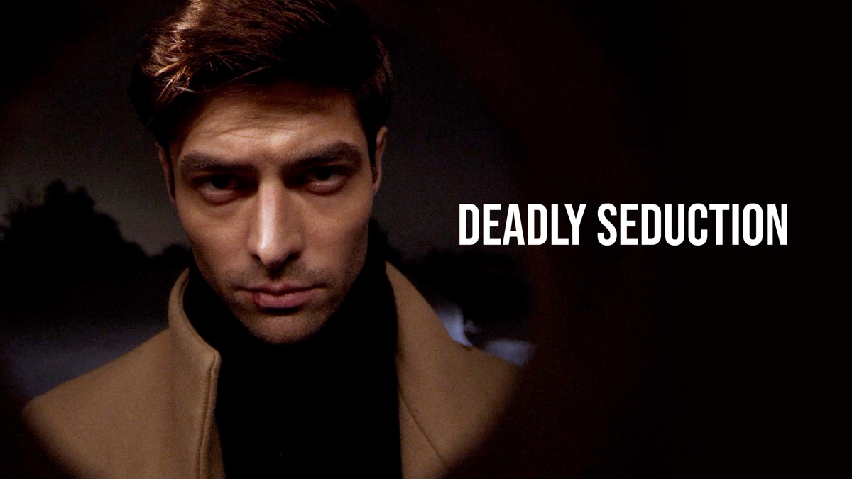 ‎Deadly Seduction - Apple TV
