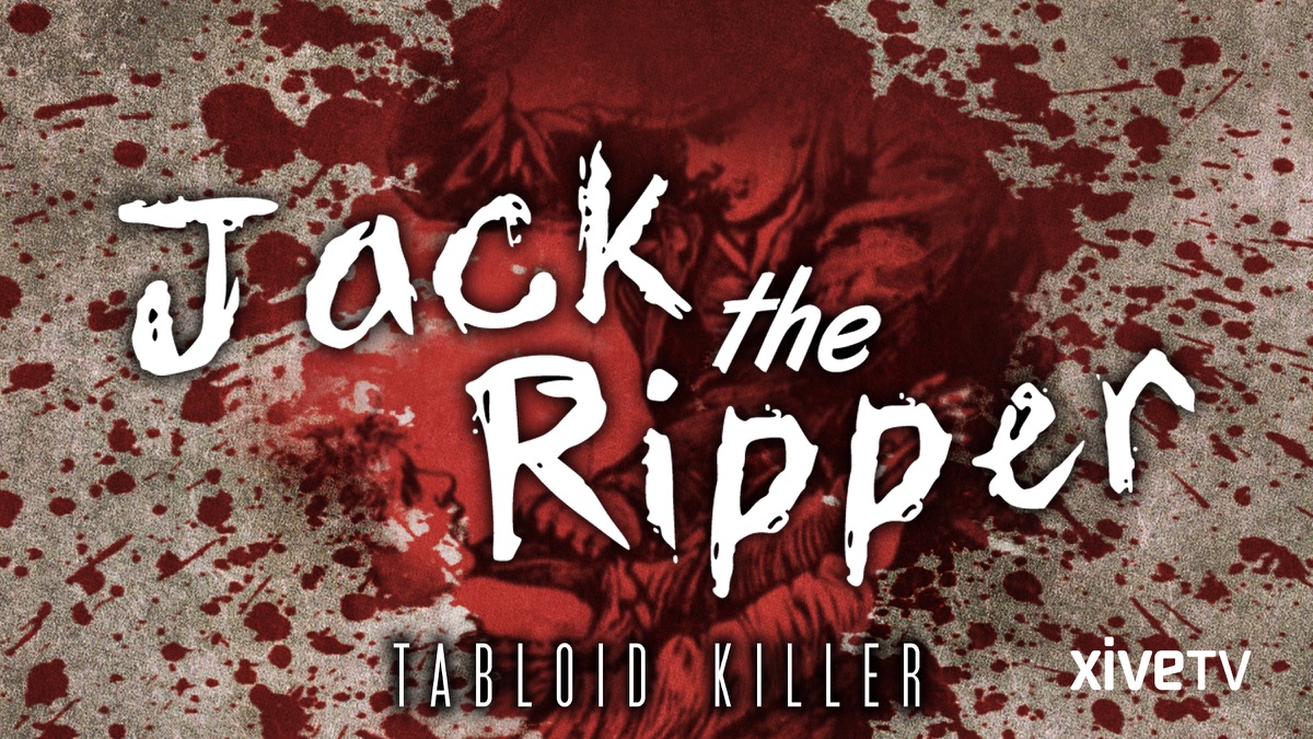 Jack the Ripper: Tabloid Killer - Apple TV
