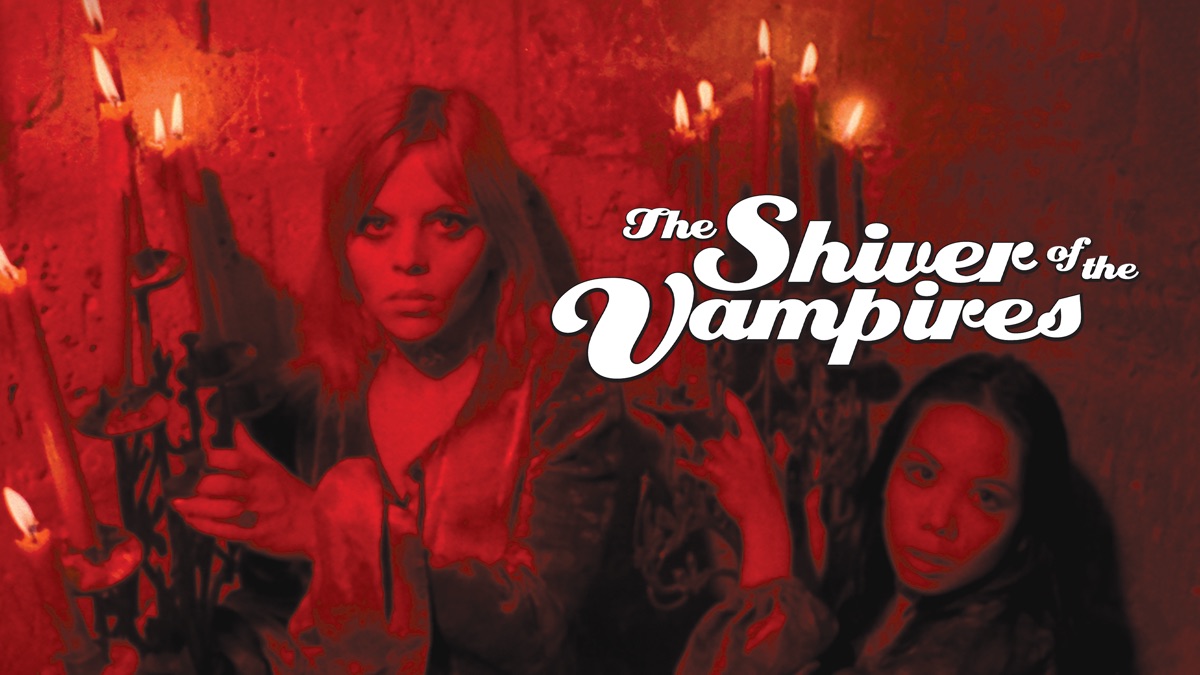 ‎The Shiver of the Vampires - Apple TV