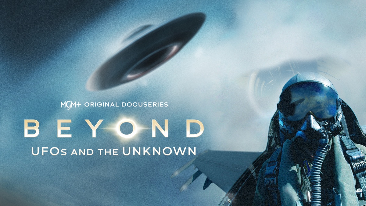 ‎Beyond: UFOs and The Unknown - Apple TV
