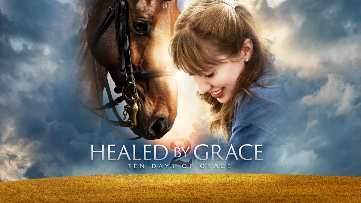 ‎Healed By Grace 2 - Apple TV