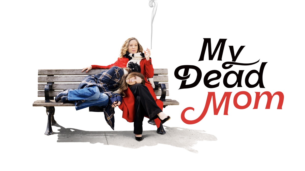 ‎My Dead Mom - Apple TV