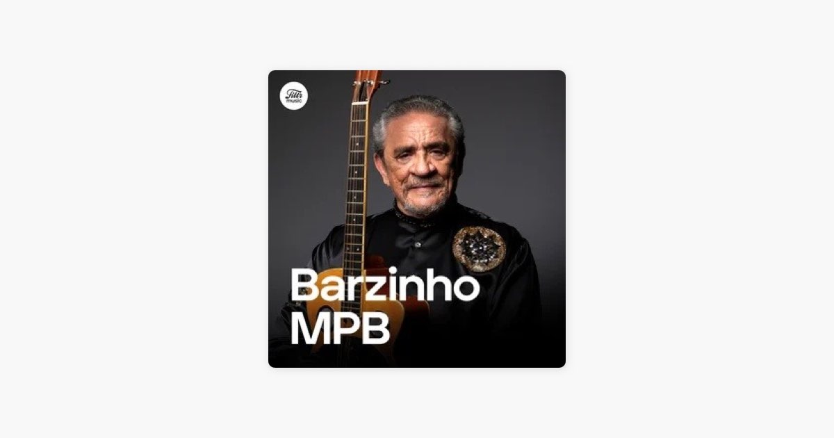 ‎MPB Barzinho – As Melhores | O Melhor da MPB de Filtr — Apple Music