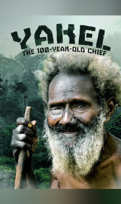‎Yakel: 100 Year Old Chief - Apple TV