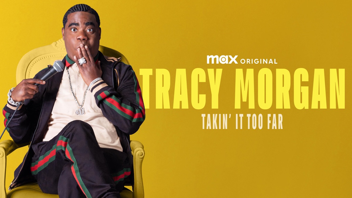 ‎Tracy Morgan: Takin' It Too Far - Apple TV