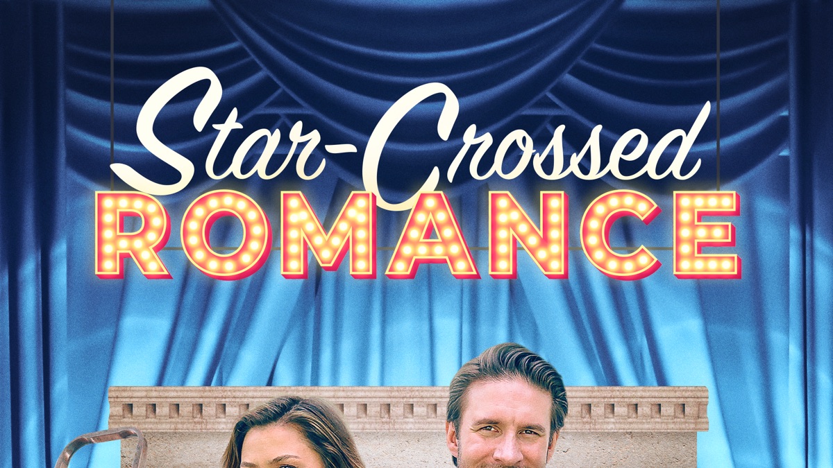 ‎Star-Crossed Romance - Apple TV
