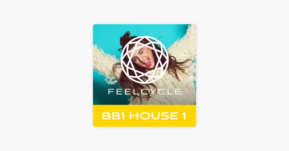 ‎FEELCYCLEのBB1 HOUSE 1 - Apple Music