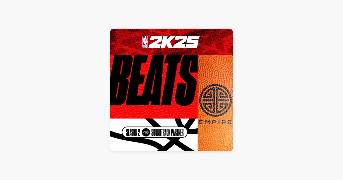 ‎NBA 2K25 x EMPIRE by 2K - Apple Music