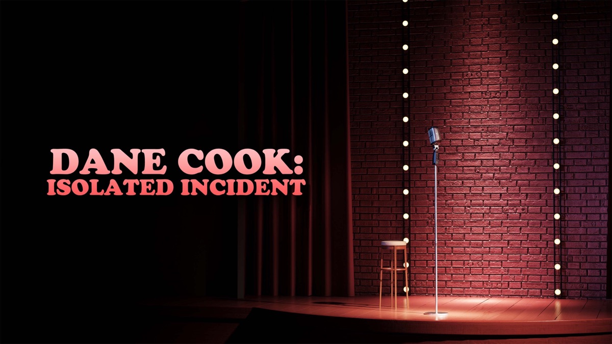‎Dane Cook: Isolated Incident - Apple TV