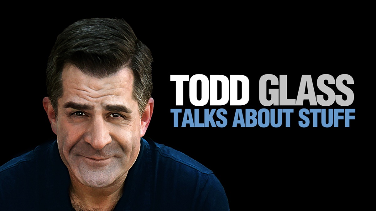 Todd Glass: Talks About Stuff - Apple TV