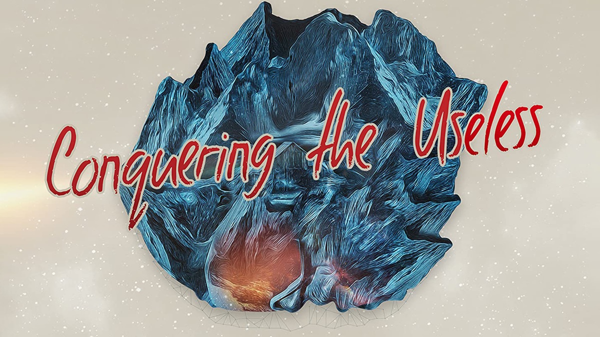 ‎Conquering the Useless - Apple TV