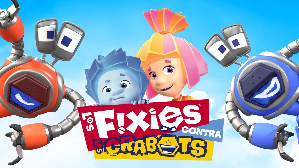 ‎Los Fixies contra Los Crabots - Apple TV