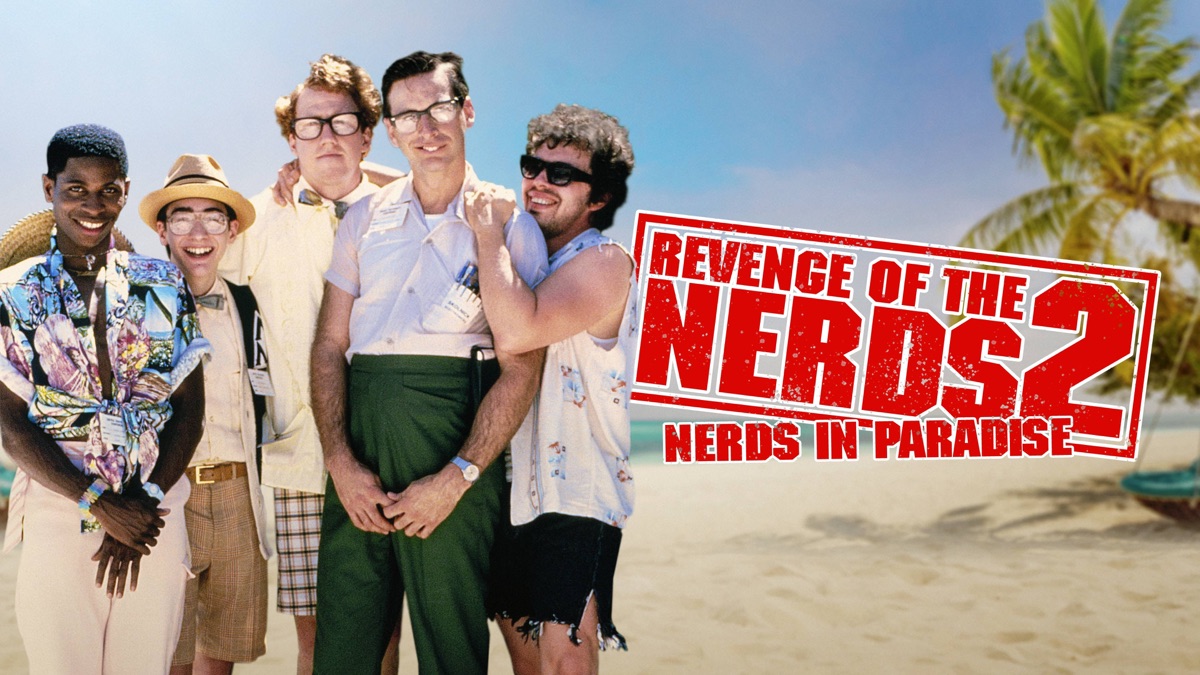 Revenge of the Nerds II: Nerds In Paradise | Apple TV