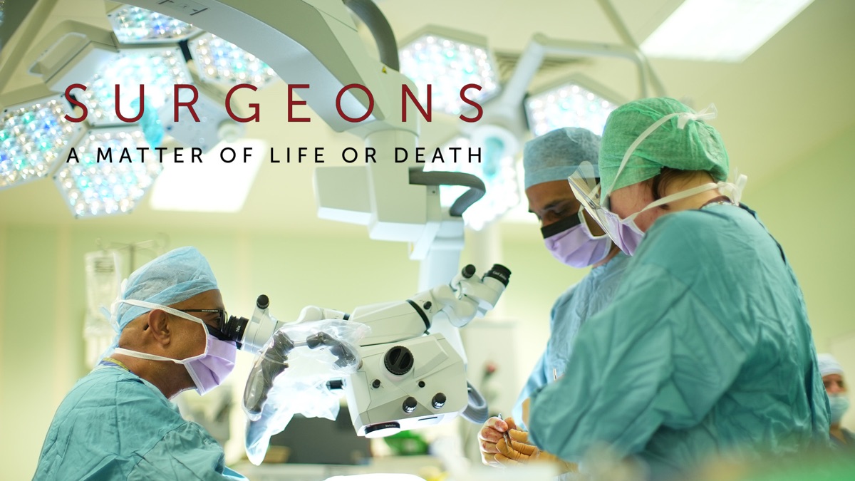 ‎Surgeons: A Matter of Life or Death - Apple TV