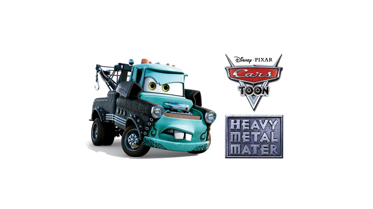 Cars Toon: Heavy Metal Mater | Apple TV
