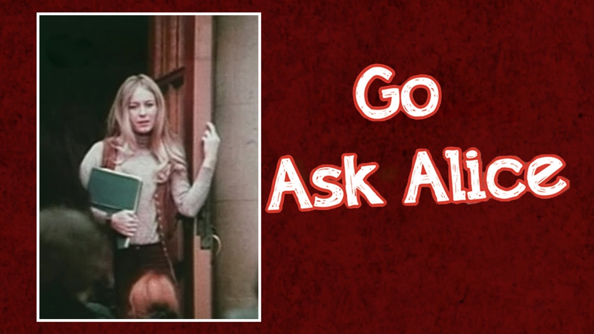 ‎Go Ask Alice - Apple TV