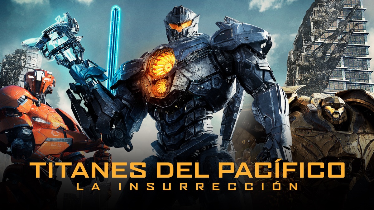 ‎Titanes del Pacífico: La insurrección - Apple TV